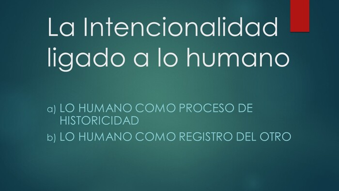 La Intencionalidad :: Escuela Interior